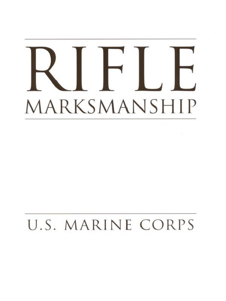 Rifle Marksmanship MCRP 3-01A | PDF | United States Marine Corps ...