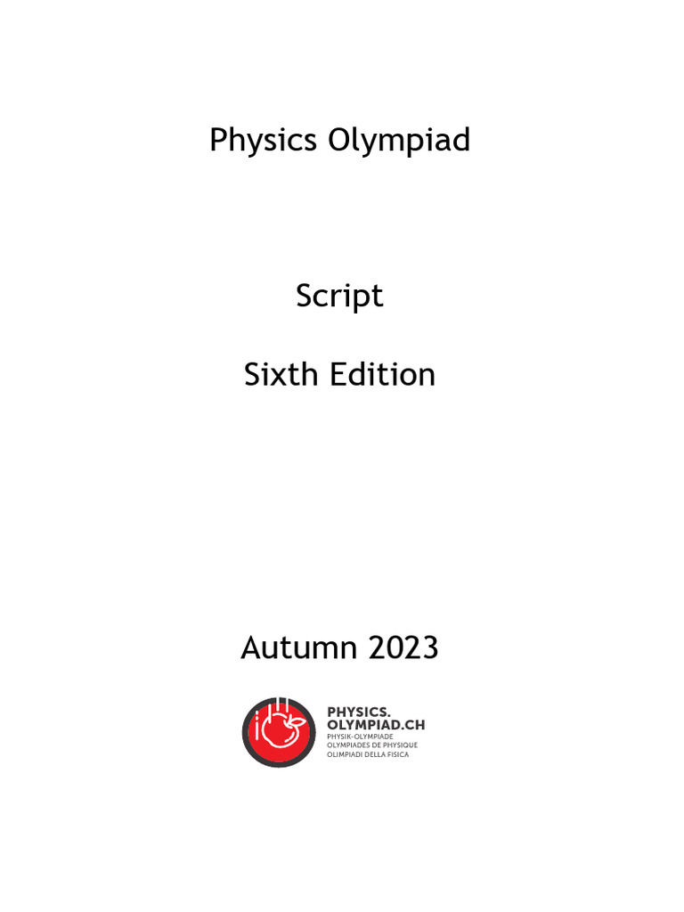 Script Swiss Physics Olympiad 6th Edition | PDF