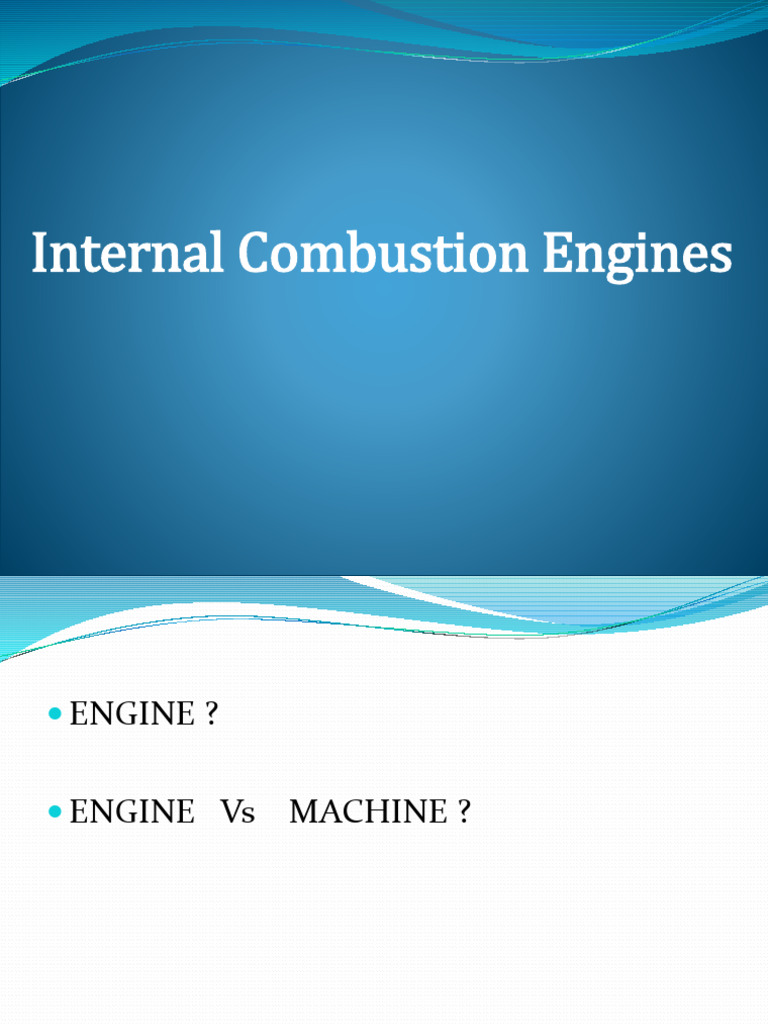 Introduction To IC Engines | PDF | Internal Combustion Engine | Diesel Engine