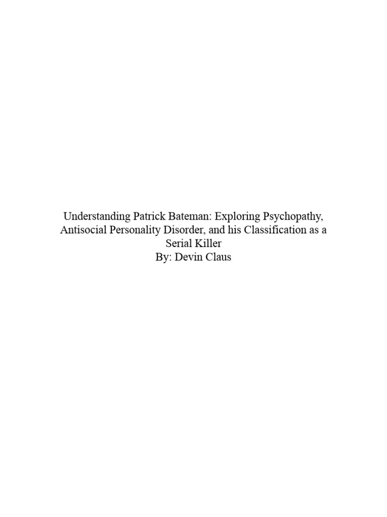 Understanding Patrick Bateman | PDF | Psychopathy | Antisocial ...