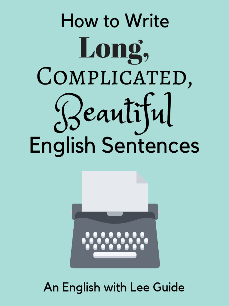Crafting Complex English Sentences | PDF | Linguistics | Syntax