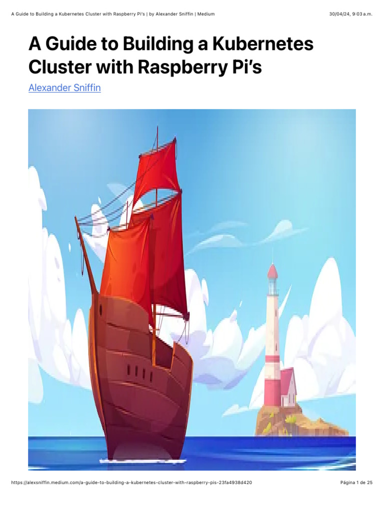 A Guide To Building A Kubernetes Cluster With Raspberry Pi's - by ...