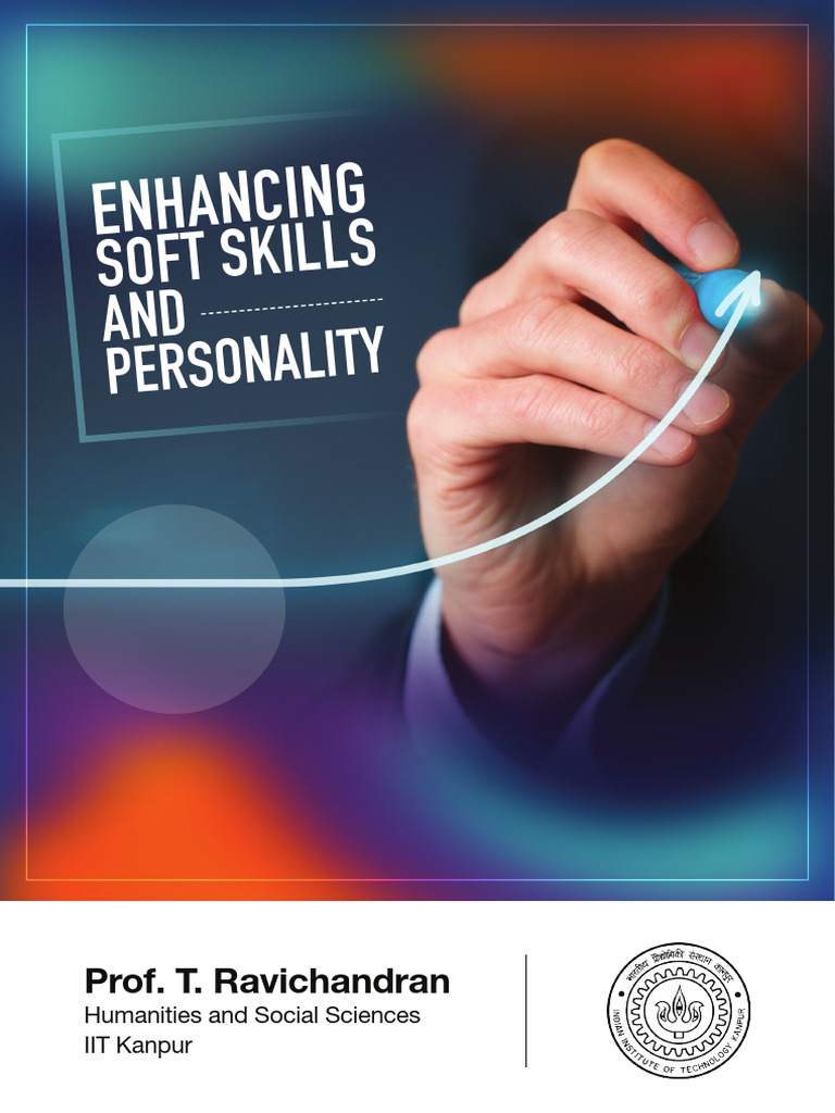 Enhancing: Soft Skills | PDF | Self Actualization | Psychological Concepts