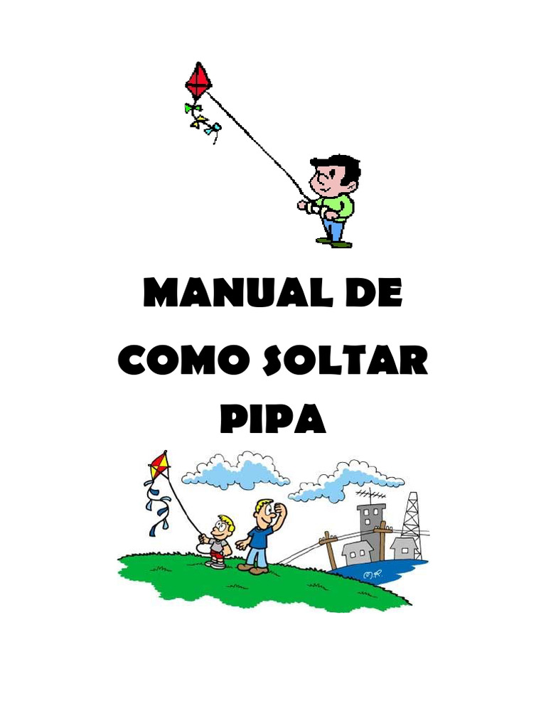 Guia Completo para Soltar Pipa | PDF | Pipa | Ferimento
