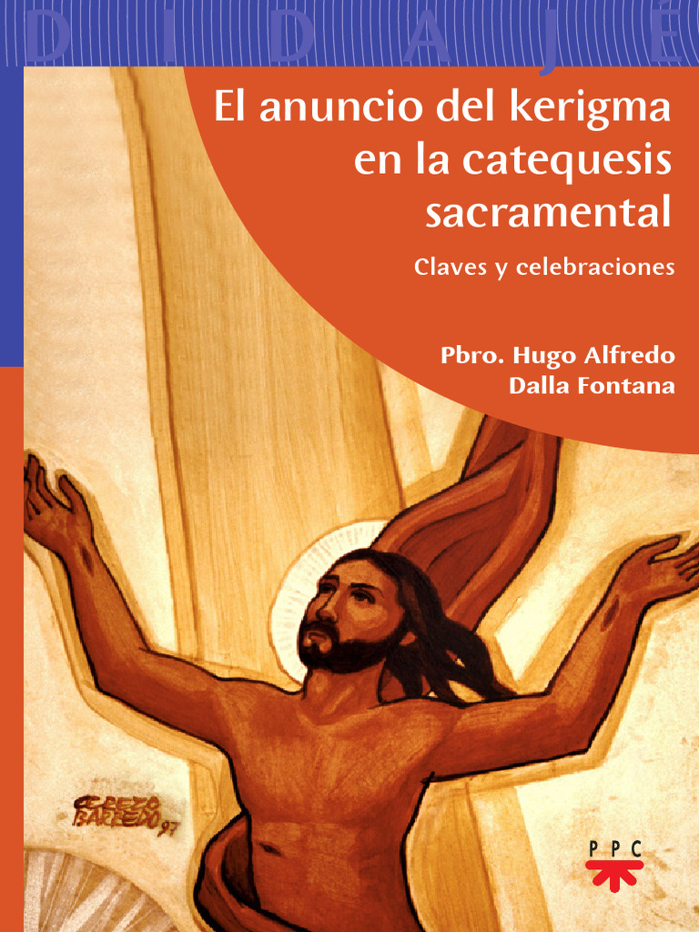 Kerigma 2 | PDF | Teología sistemática | Adoración Cristiana Y Liturgia