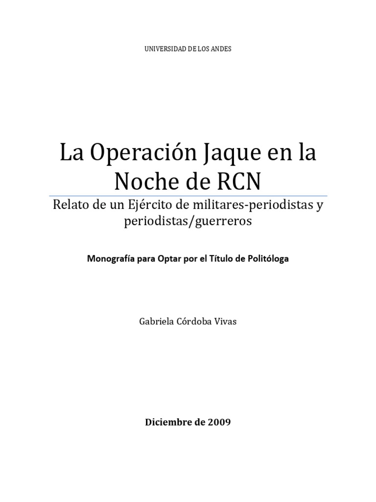 La Operación Jaque en La Noche de RCN: Relato de Un Ejército de Militares-Periodistas y ...