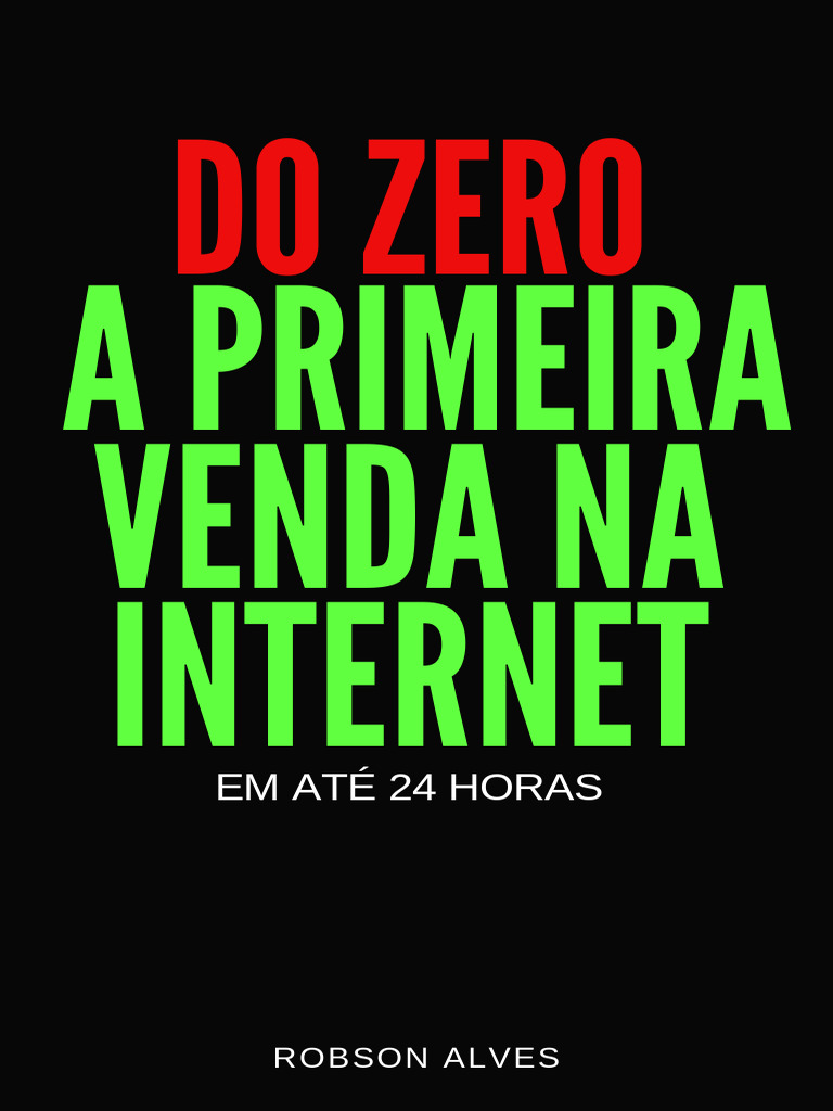 Ebook Do Zero A Primeira Venda 1 | PDF | Marketing | Dinheiro