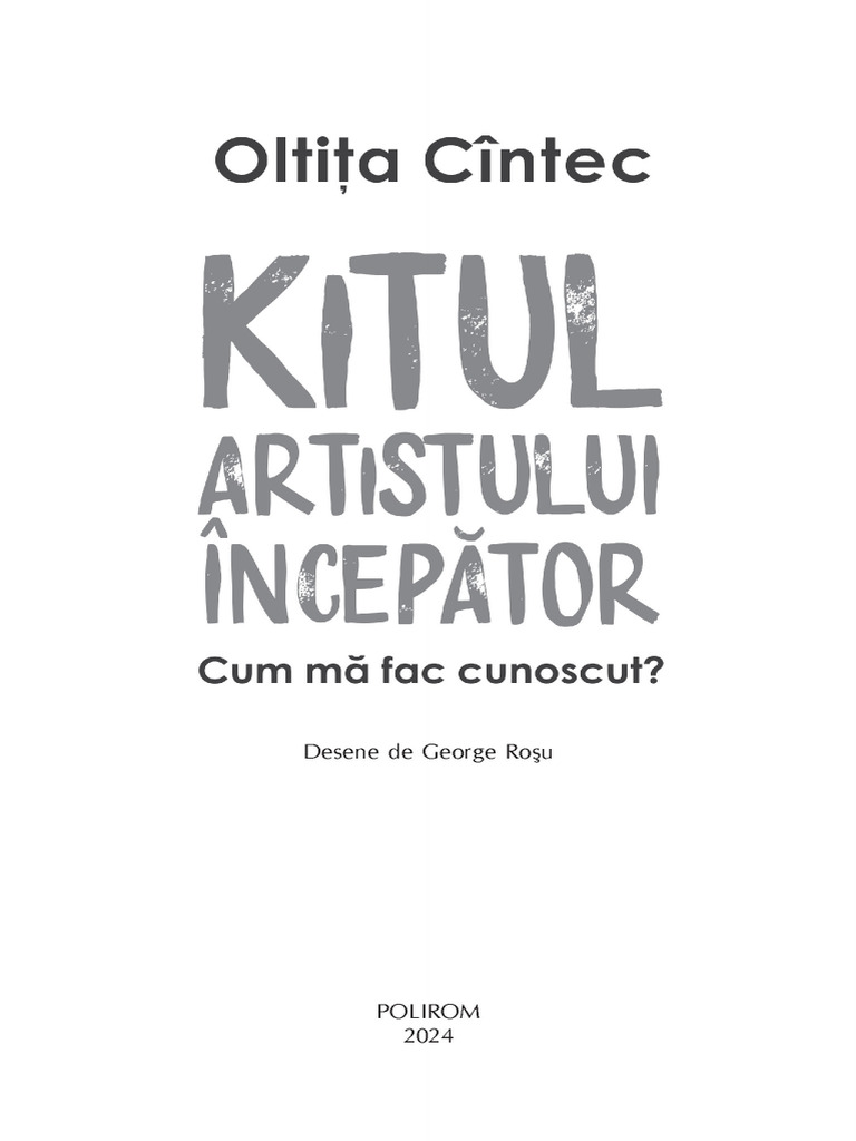 Kitul Artistului Incepator. Cum Ma Fac Cunoscut - Oltita Cintec | PDF