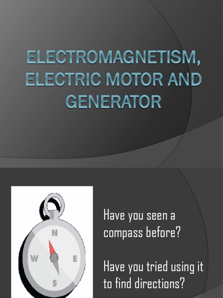 LESSON 2.2 Electromagnetism Electric Motor and Generator | PDF | Magnet ...
