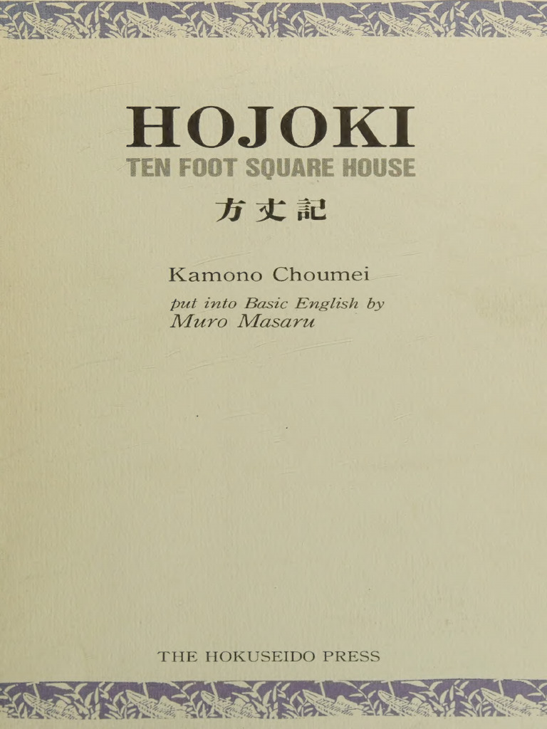 Hojoki Ten Foot Square House -- Kamono Chomei; Cheomei Kamo; Masaru ...