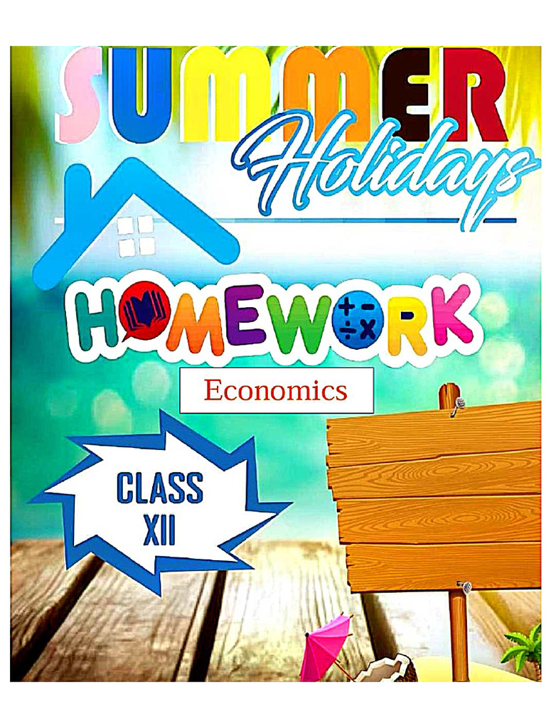 Holiday Homework (Summer Vacation) Economics | PDF