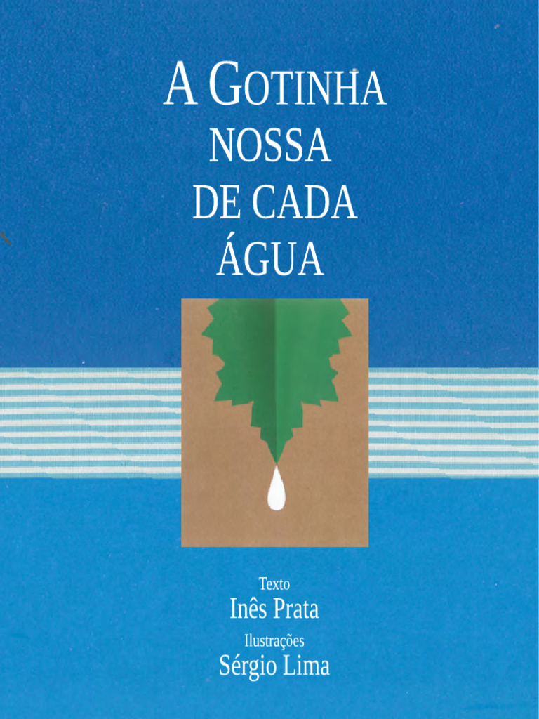 Gotinha Nossa de Cada Agua | PDF | Poluição | Desperdício Gotinha Nossa de Cada Agua | PDF | Poluição | Desperdício