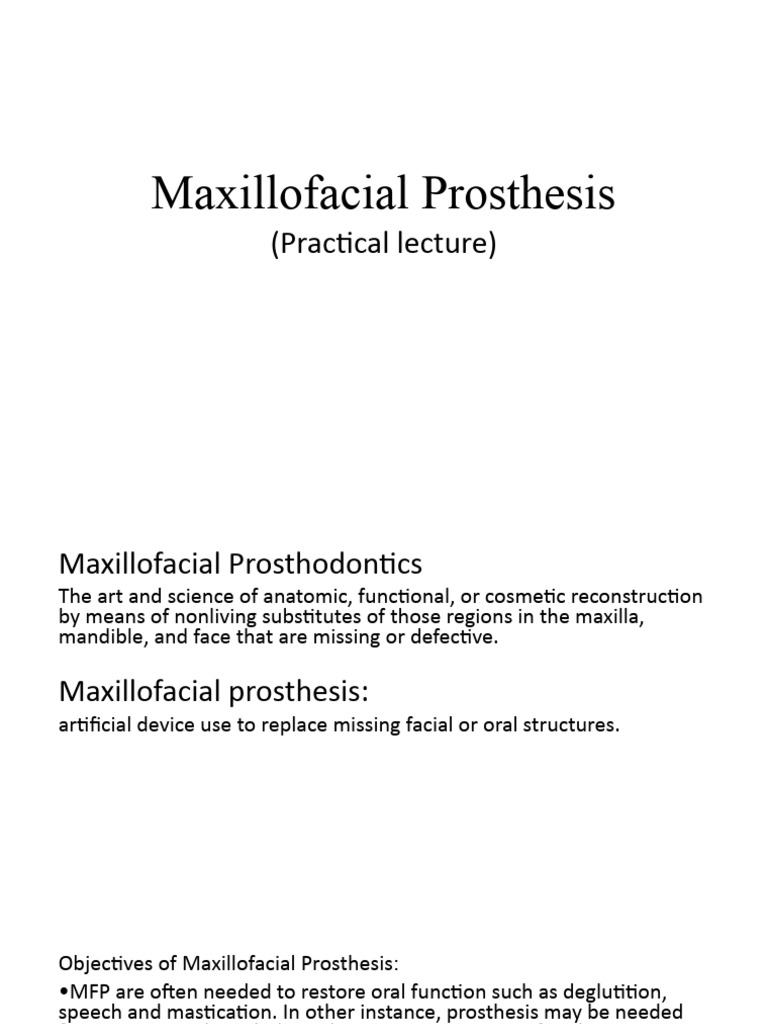 Maxillofacial Prosthesis Overview | PDF | Oral And Maxillofacial ...