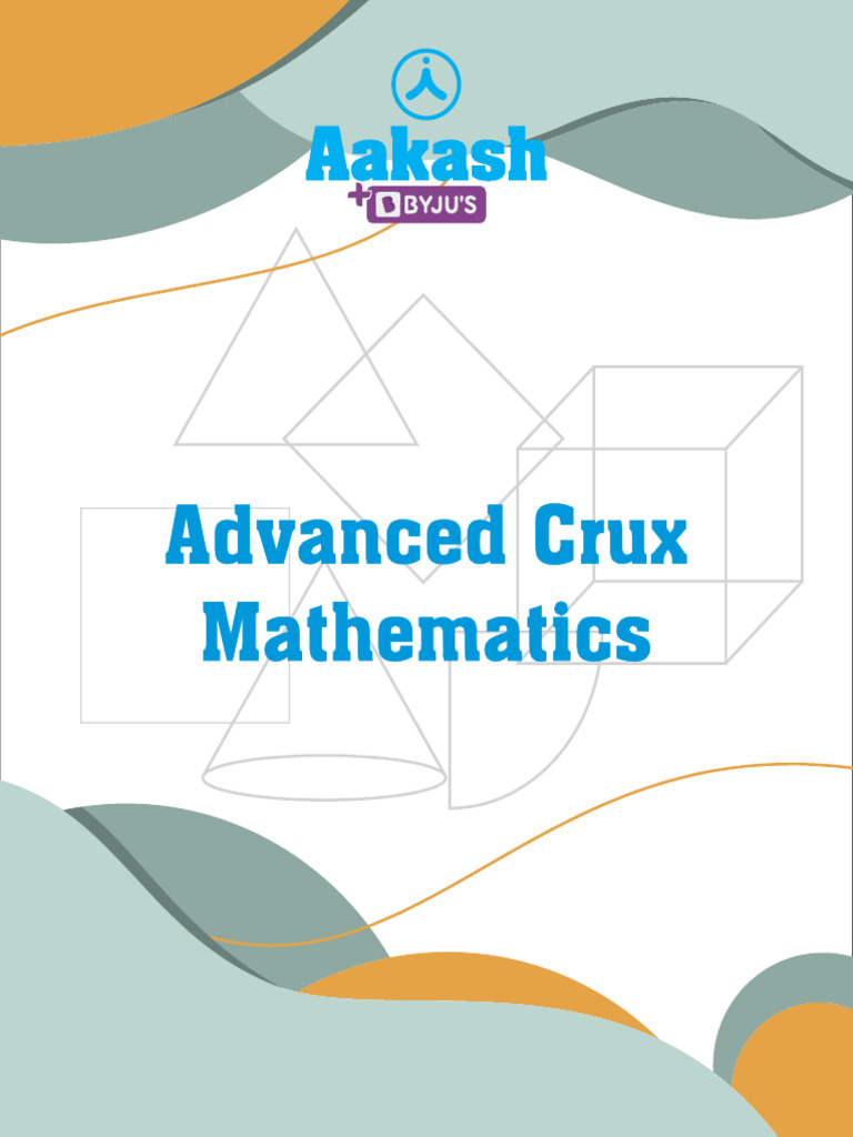 Mathematics - Advanced Crux (Que.) | PDF | Mathematical Objects | Elementary Mathematics