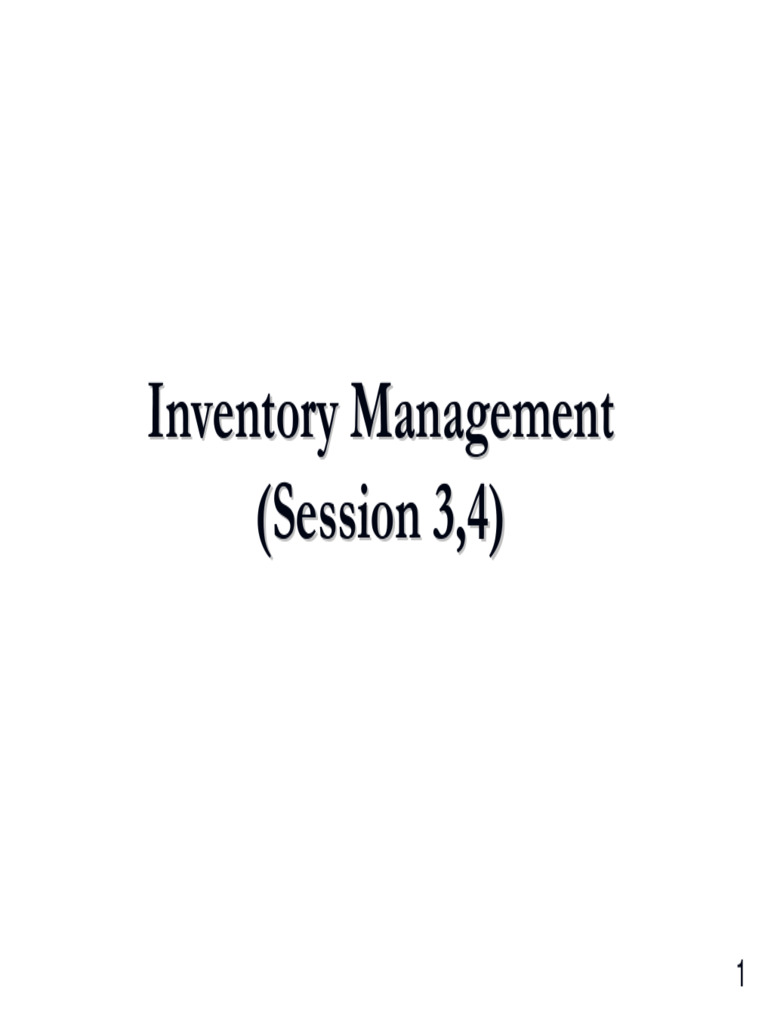 Session 3,4 (Inventory Management) | Download Free PDF | Inventory | Business Economics