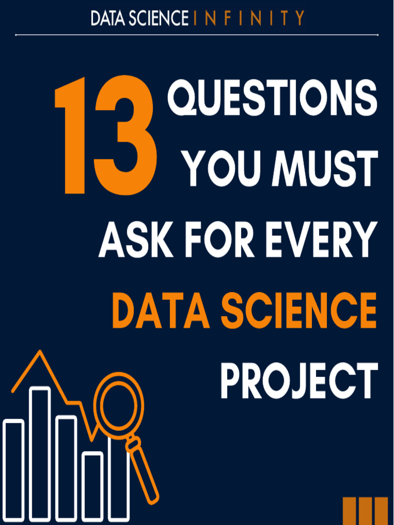 @DataScience Ir 13 Questions You Must Ask For Every Data Science | PDF | Machine Learning | Data ...