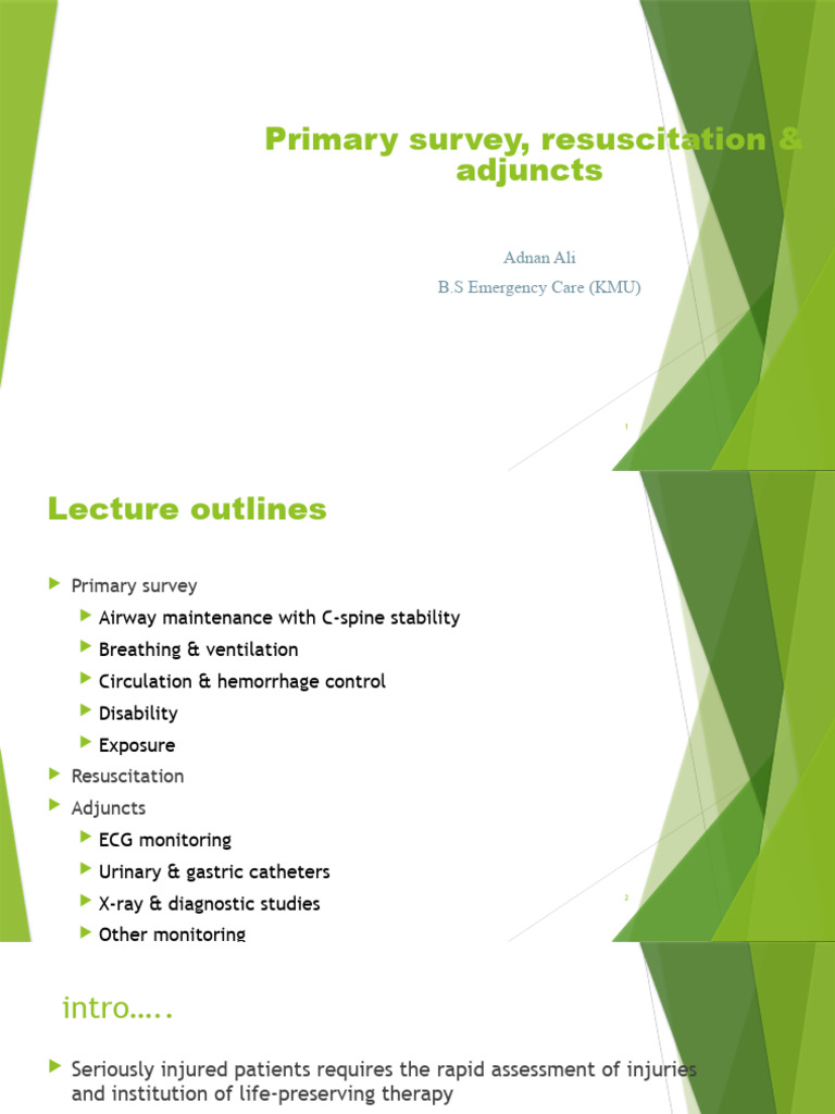 1.Primary Survey & adjuncts to primary survey & resuscitation | PDF ...