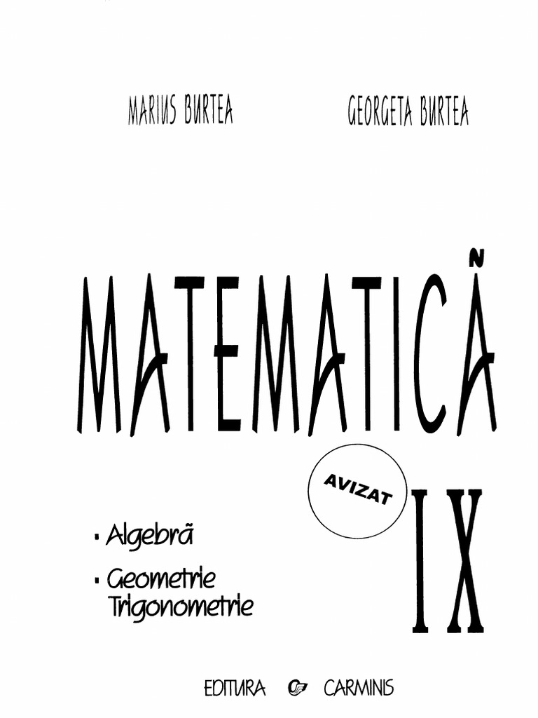 Matematică Manual Pentru Clasa A IX-A Algebră, Geometrie, Trigonometrie ...