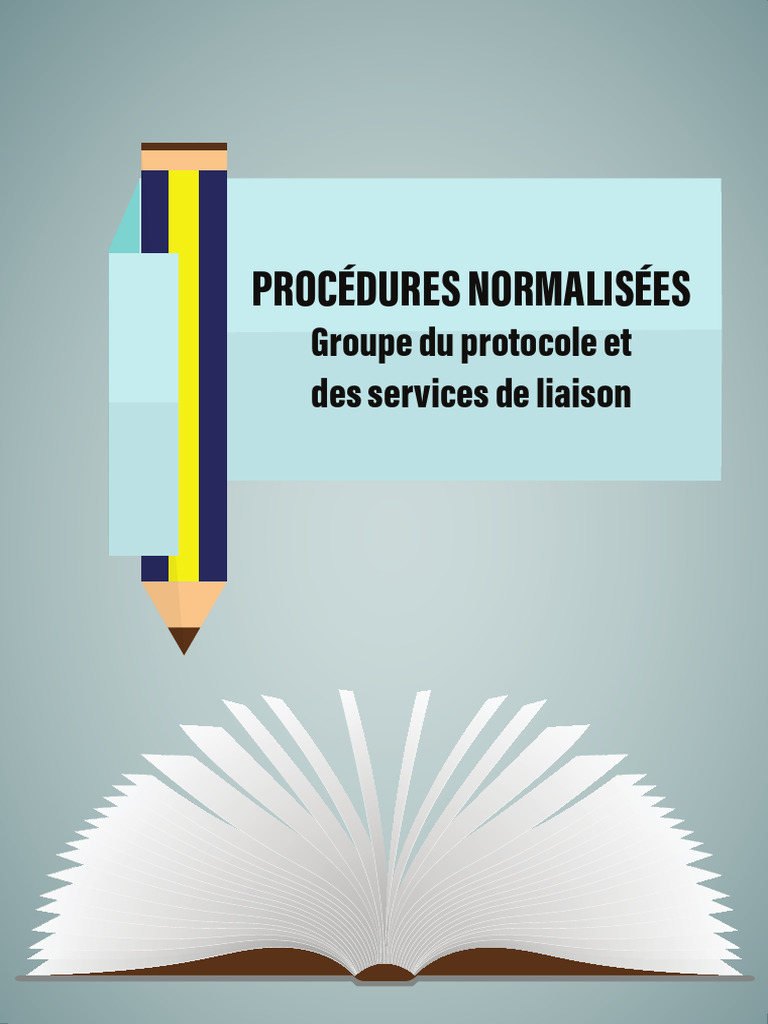 Procédures Normalisées: Groupe Du Protocole Et Des Services de Liaison ...