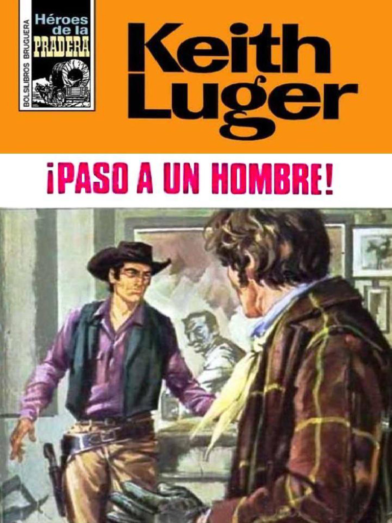 ¡Paso A Un Hombre! - Keith Luger | PDF | Novela negra, policíaca y ...