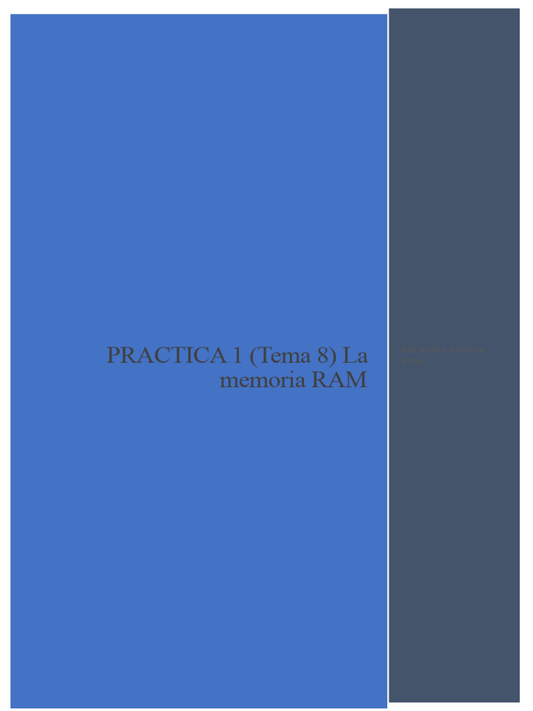 PRACTICA 1 (Tema 8) La Memoria RAM | PDF | Memoria de acceso aleatorio | Equipo de oficina