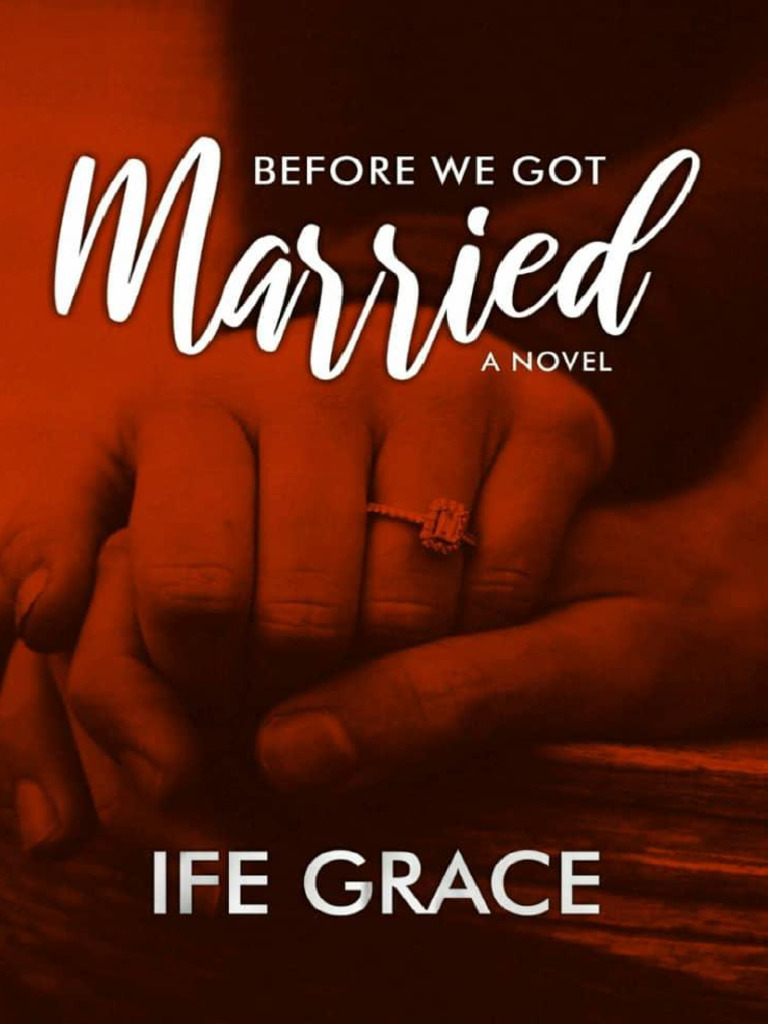 Before We Got Married by Ife Grace | PDF
