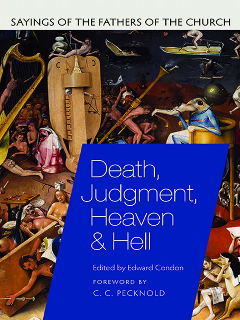 Edward Condon, Death, Judgment, Heaven, and Hell - Sayings of The ...