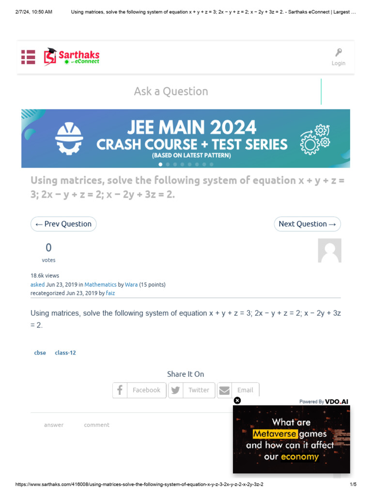 Using Matrices, Solve The Following System of Equation X + y + Z 3 2x y ...