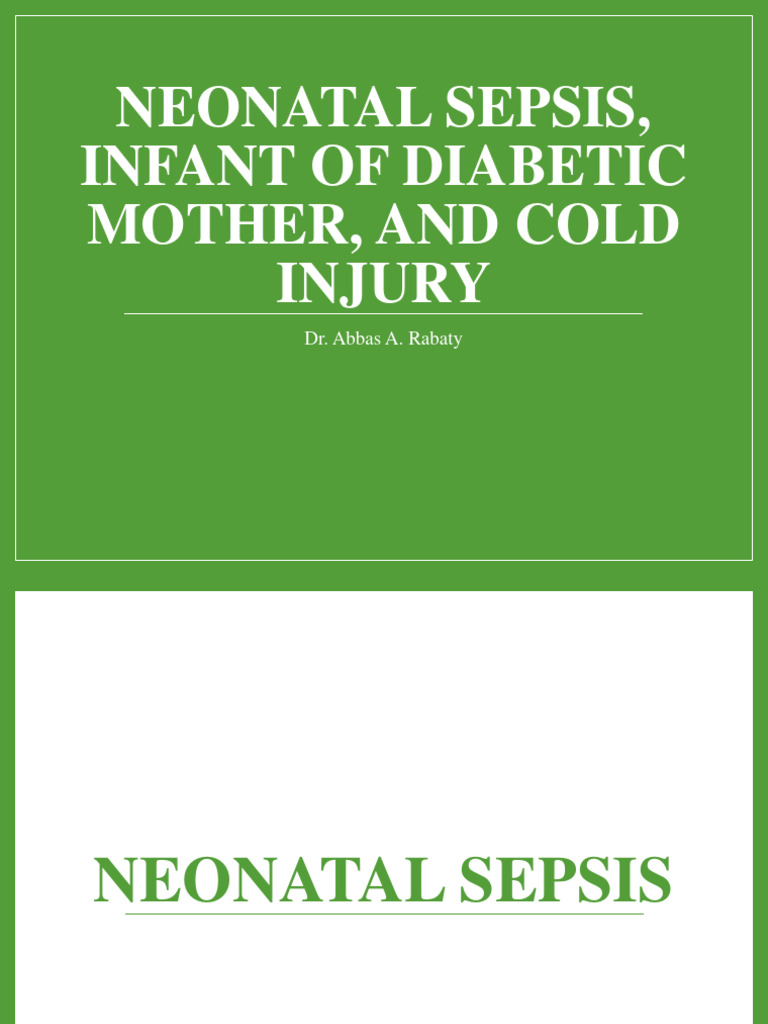 Neonatal Sepsis + Infant of Mother With DM and Cold Injury | PDF ...