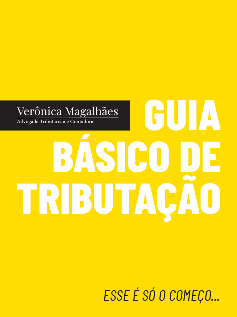Guia BÃ¡sico de TributaÃ Ã o - VerÃ Nica MagalhÃ Es Completo | PDF ...