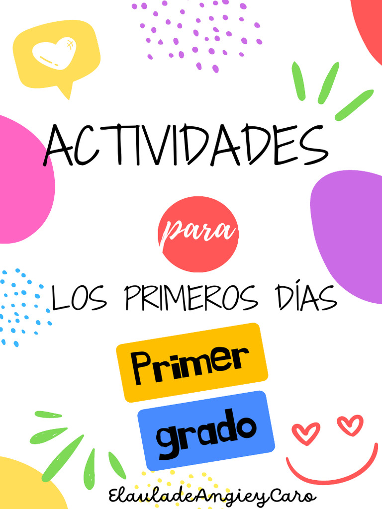 ACTIVIDADES PRIMEROS DIAS PRIMER GRADO ElauladeAngieyCaro | PDF