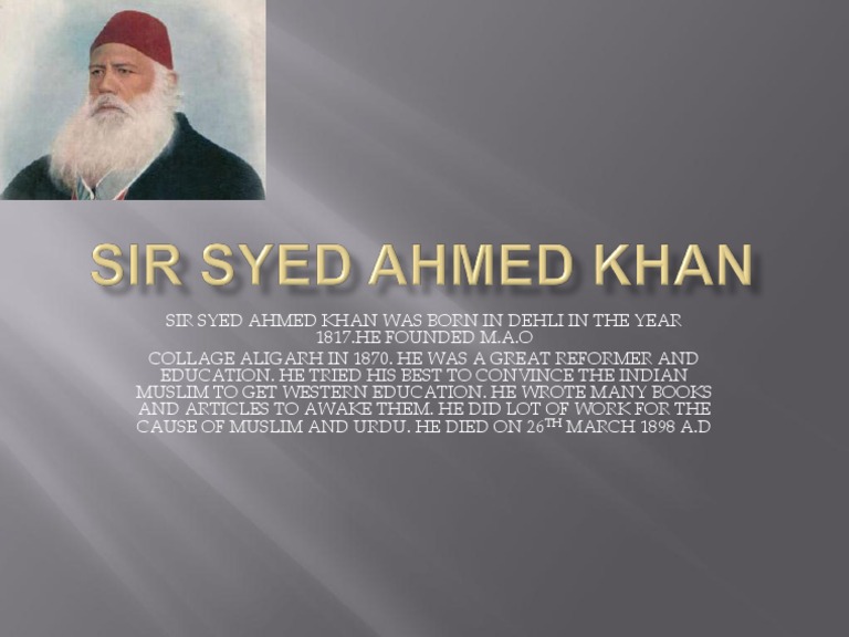 Sir Syed Ahmed Khan: Life and Legacy | PDF
