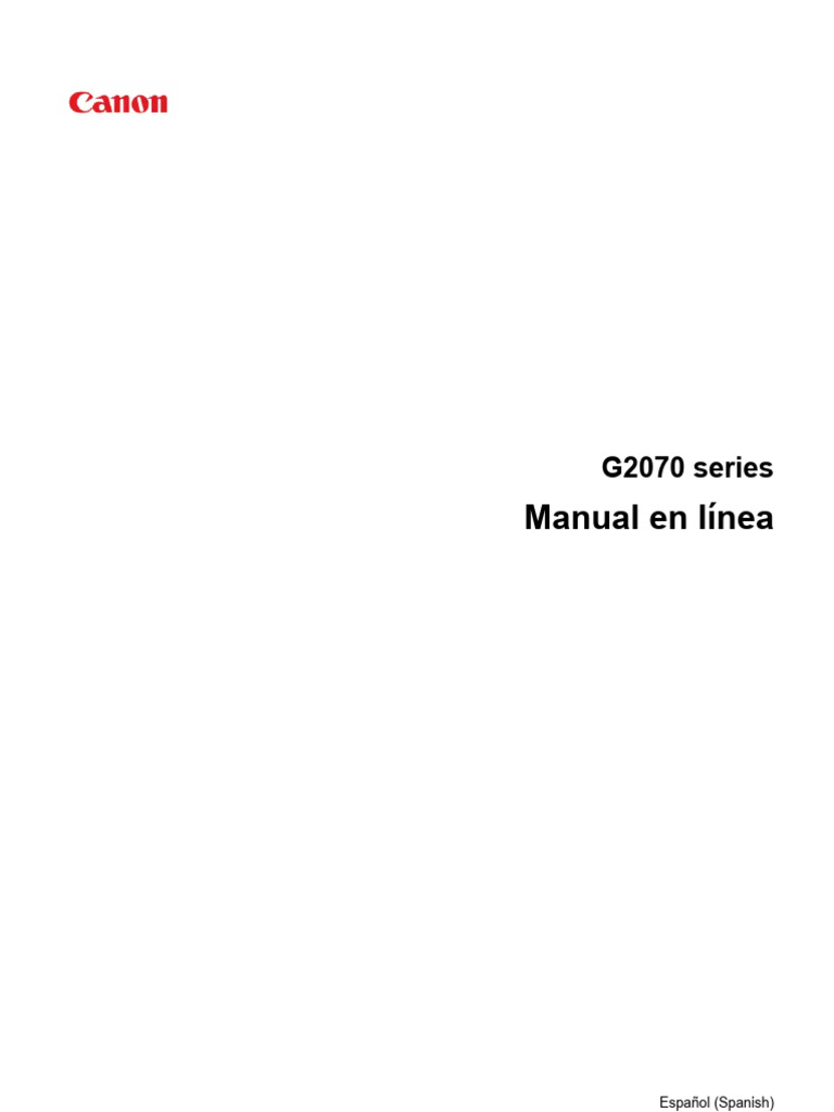 Manual de Usuario Canon PIXMA G2170 (Español - 371 Páginas) | PDF