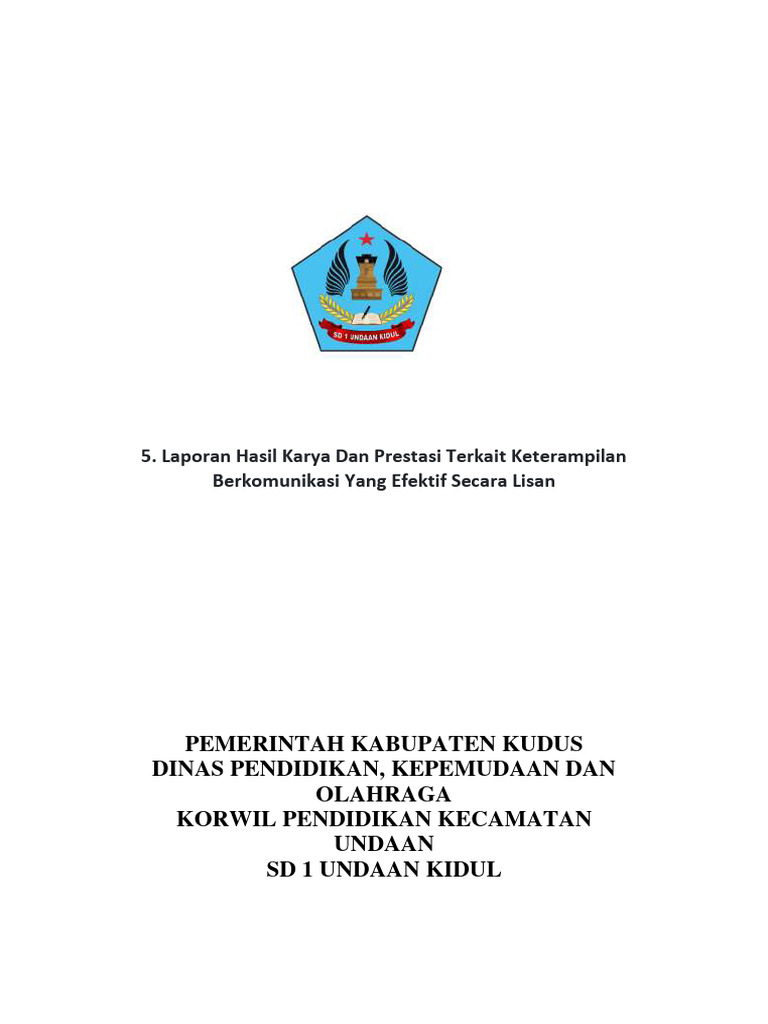 58 Laporan Hasil Karya Dan Prestasi Terkait Keterampilan Berkomunikasi Yang Efektif Secara Lisan ...