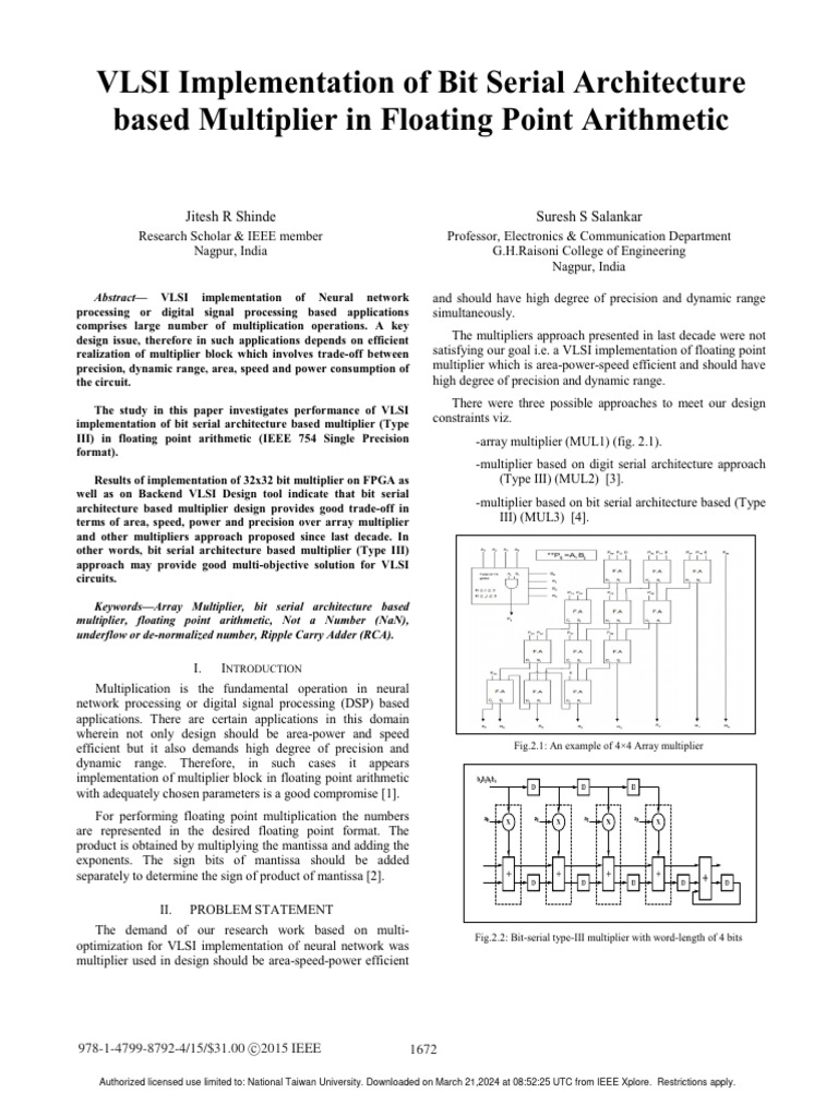 Vlsi Implementation Of Bit Serial Architecture Based Multiplier In Floating Point Arithmetic