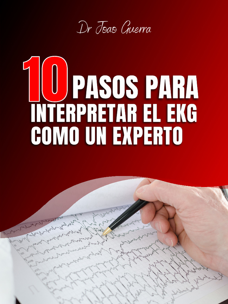 Guía Rápida: Interpretar EKG en 10 Pasos | PDF | Electrocardiografia | Corazón