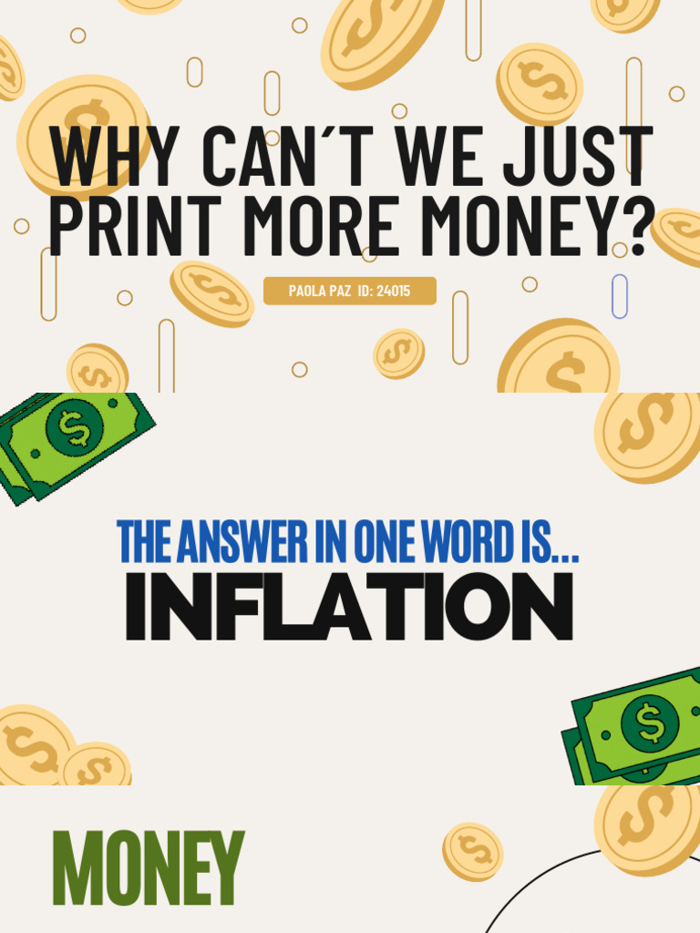 Why Can't We Print More Money? | PDF