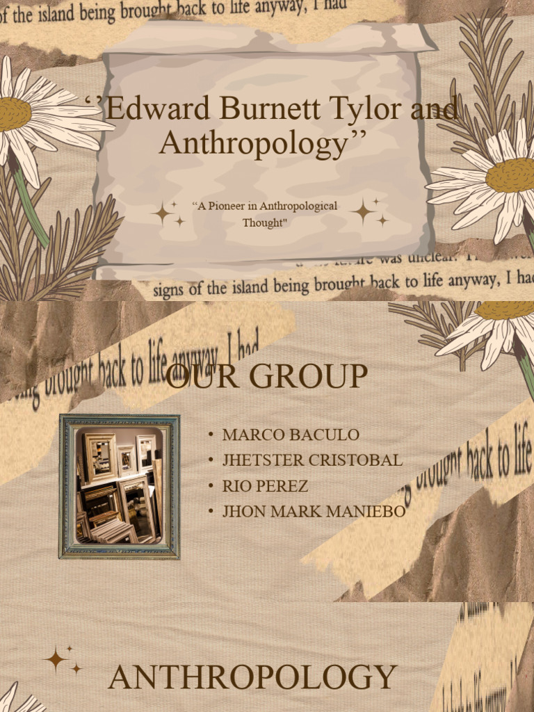 Edward Burnett Tylor: Father of Anthropology | PDF | Anthropology ...