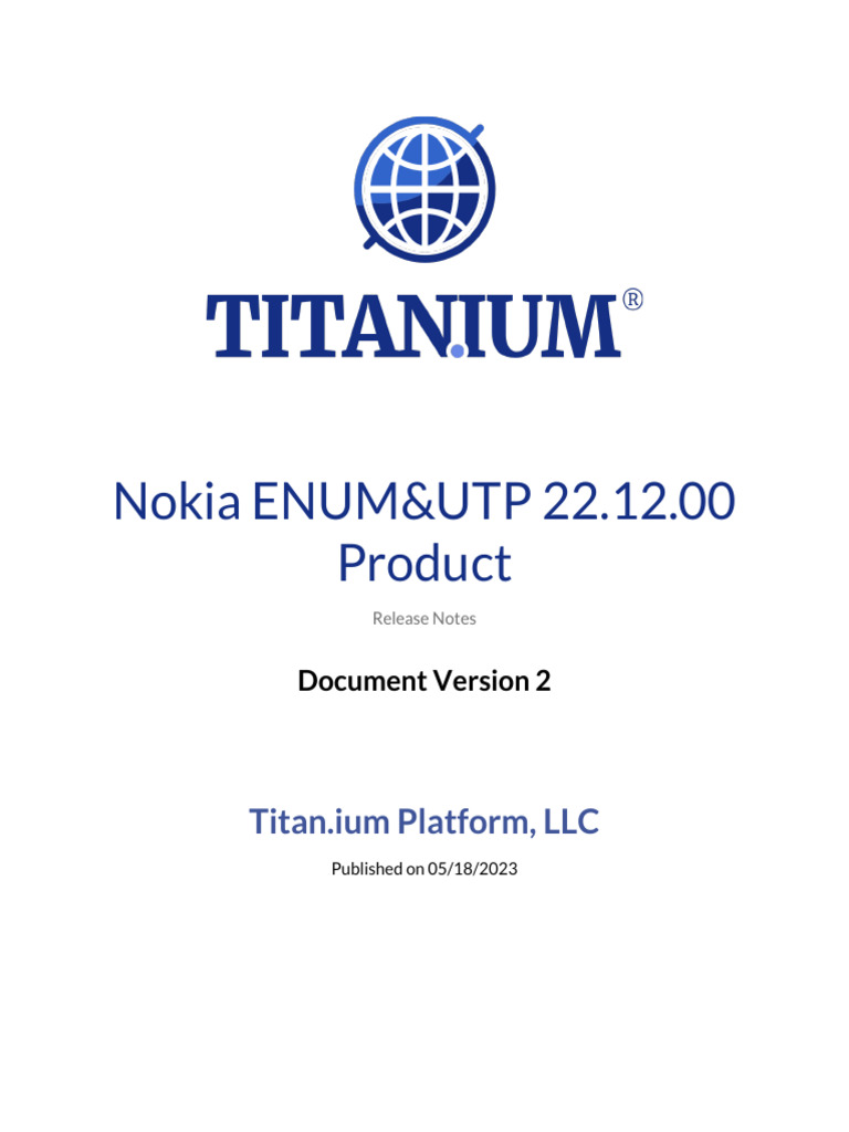 Nokia ENUM - UTP 22.12.00 Product Release Notes v2 | PDF | I Pv6 | Ip ...