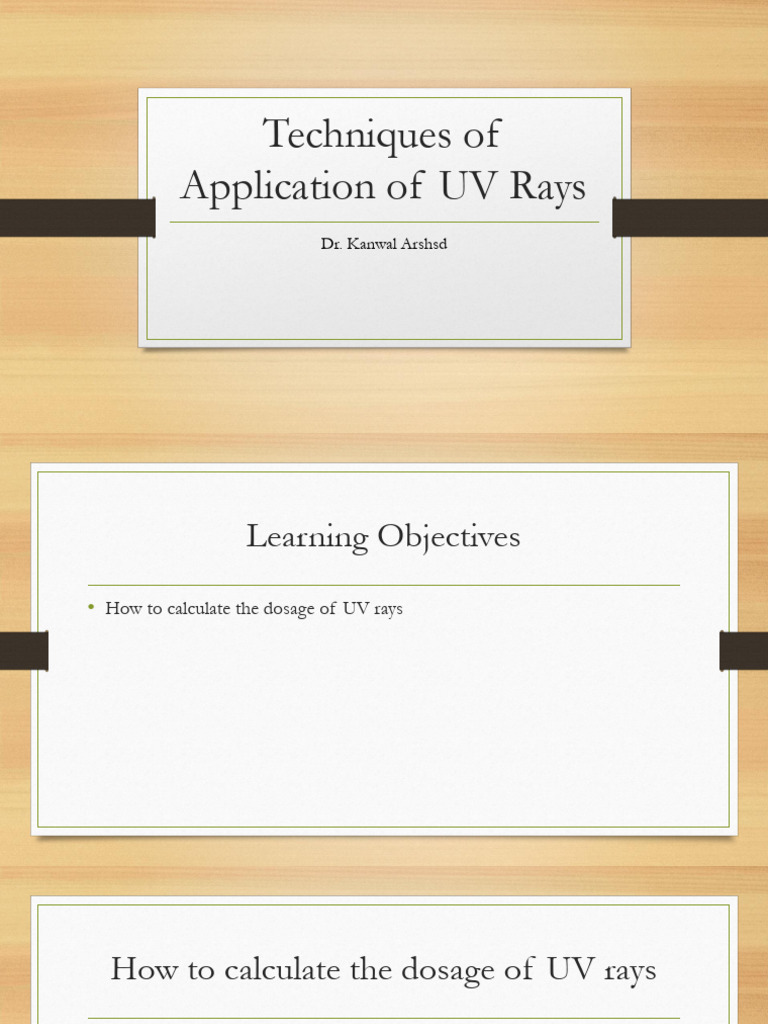 Techniques of Application of UV Rays | PDF | Ultraviolet | Dose (Biochemistry)