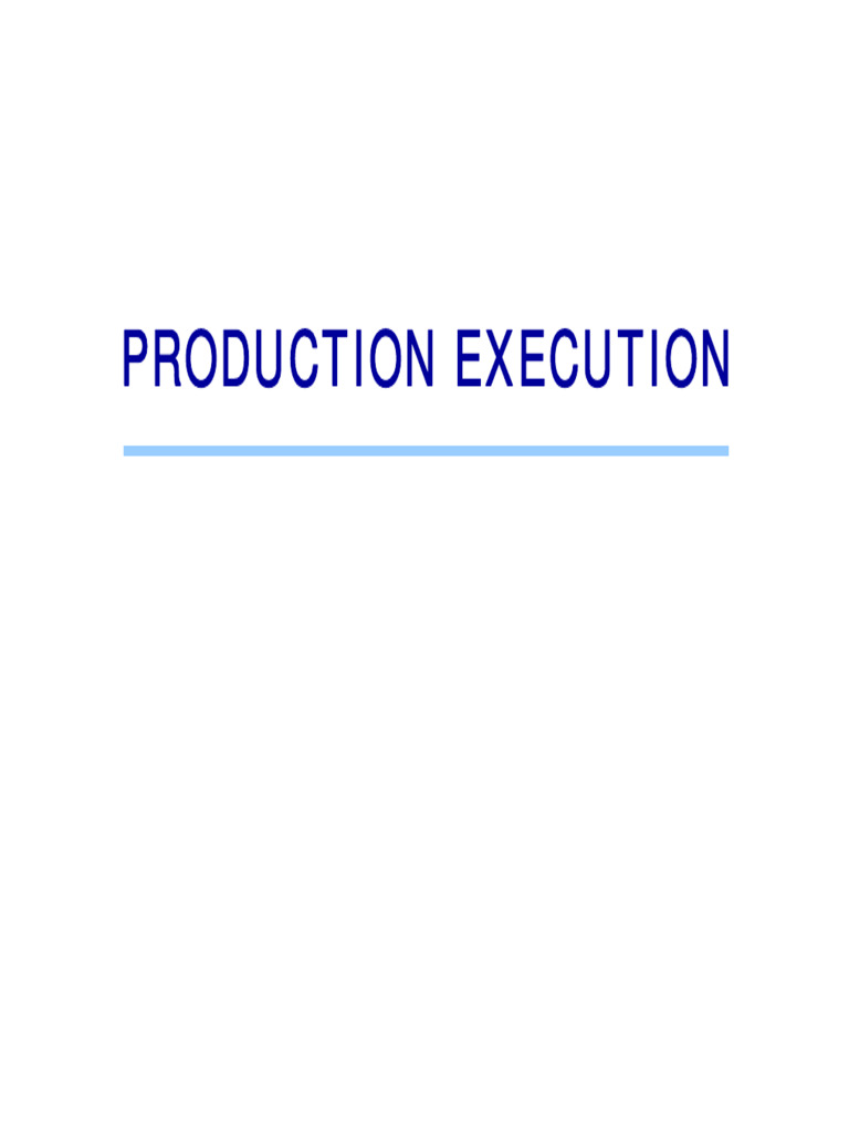 Production Execution Presentation | PDF | Goods | Business Process