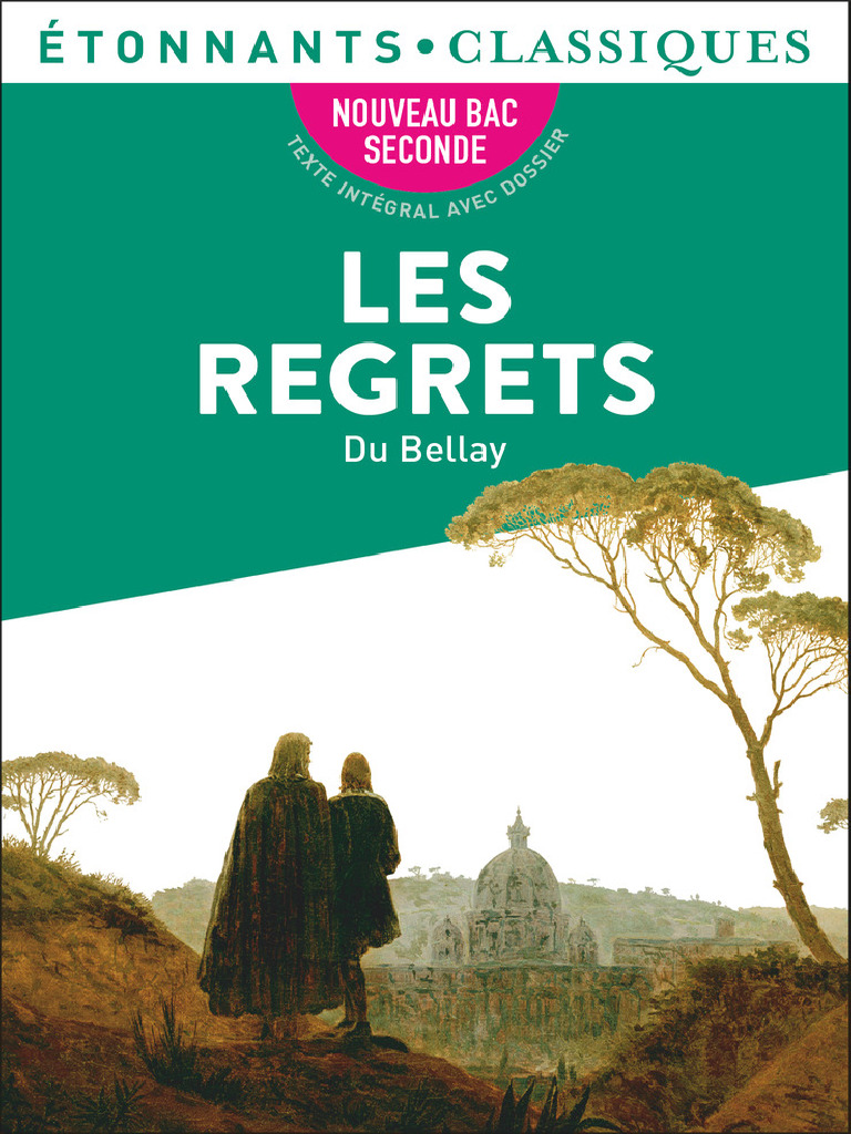 Les Regrets de Du Bellay : Analyse et Contexte | PDF | Classiques