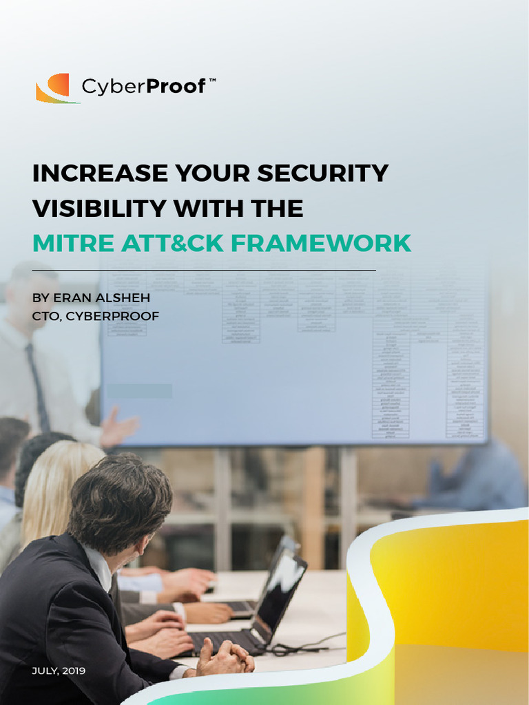 Increase Your Security Visibility With The MITRE-ATT&CK Framework ...