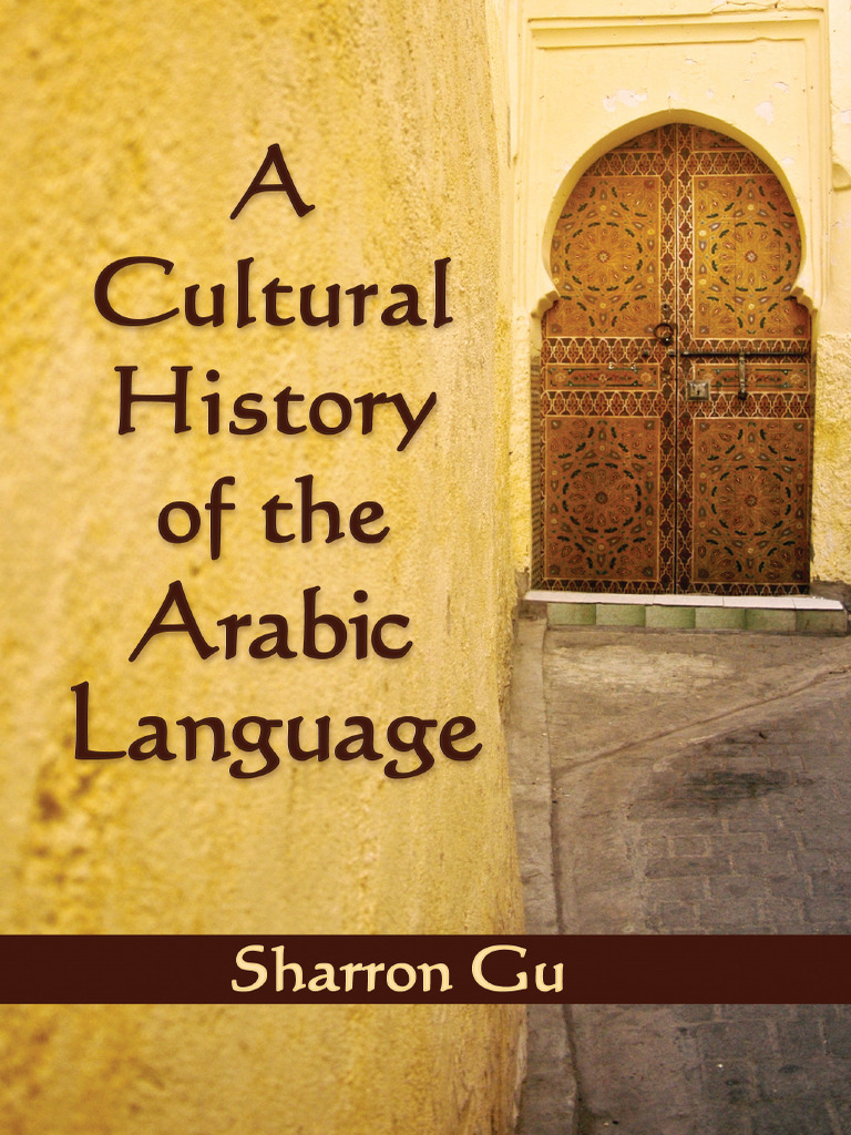 A Cultural History of the Arabic Language | PDF | Poetry | Arabic