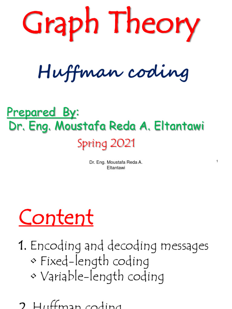 Graph Theory - Important Application of Trees Huffman Coding | PDF | Code | Data Compression