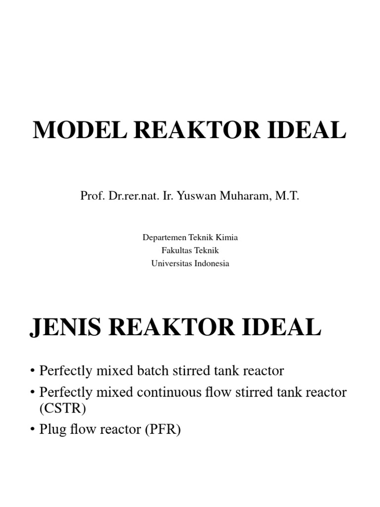 Jenis dan Neraca Reaktor Ideal | PDF | Metode & Bahan Ajar | Teknologi ...