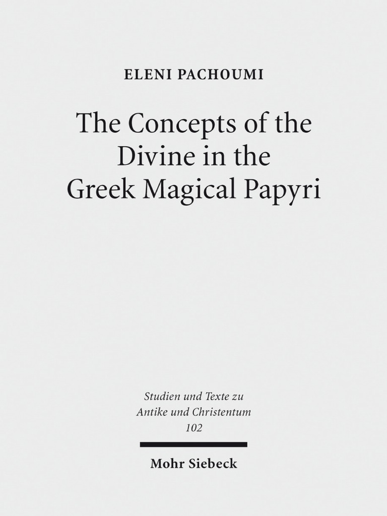 Pachoumi E. - The Concepts of The Divine in The Greek Magical Papyri ...