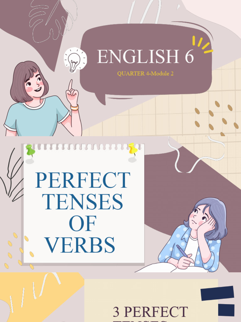 Lesson 2 (Perfect Tenses of The Verb) | PDF | Grammatical Tense | Perfect (Grammar)
