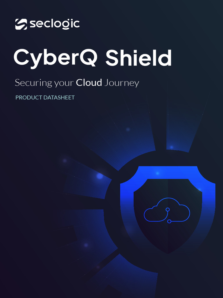 CyberQ Shield DataSheet | Download Free PDF | Cloud Computing | Computer Security