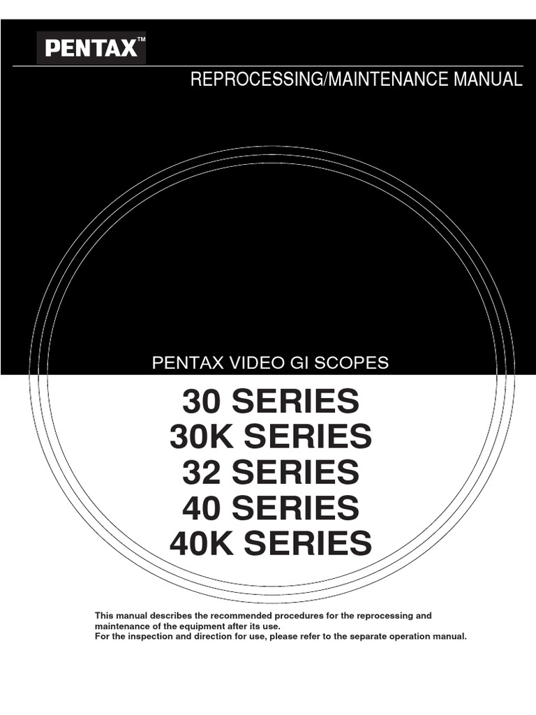 Pentax Video GI Scopes Maintenance Guide | PDF | Leak | Sterilization ...